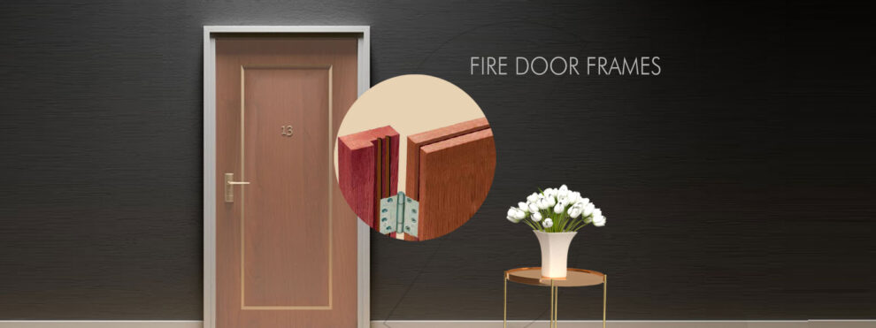 Fire Retardant Door Frames Manufacturers in Mumbai, India - Shreeji ...